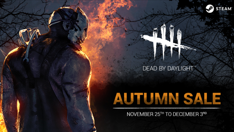 Dead by Daylight - Dead by Daylight - Autumn Sale! - Steam News