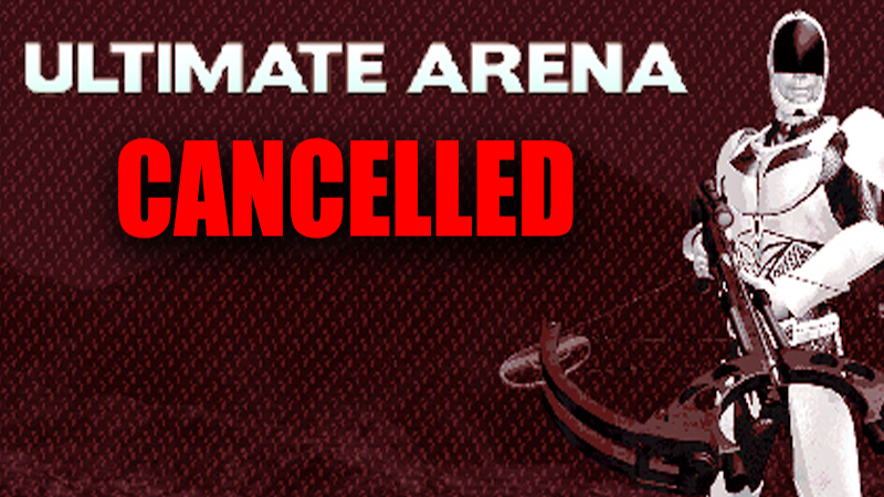 Ultimate Arena FPS - Ultimate Arena update is officially cancelled ...