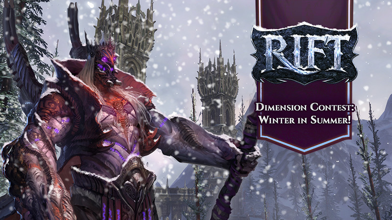 RIFT - Dimension Contest: Winter in Summer! - Steam News