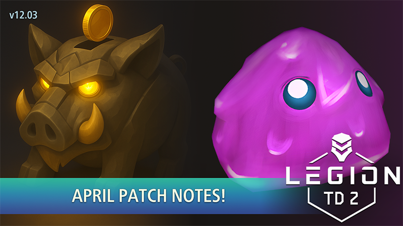 Legion TD 2 - Multiplayer Tower Defense - v12.03 Major Update - Steam News