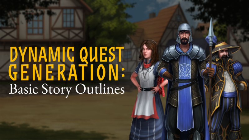 Archmage Rises - Dynamic Quest Gen #2: Basic Story Outlines - Steam News