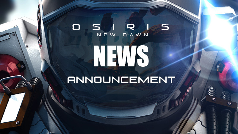 Osiris: New Dawn - Nice Big Update On The Way - Steam News