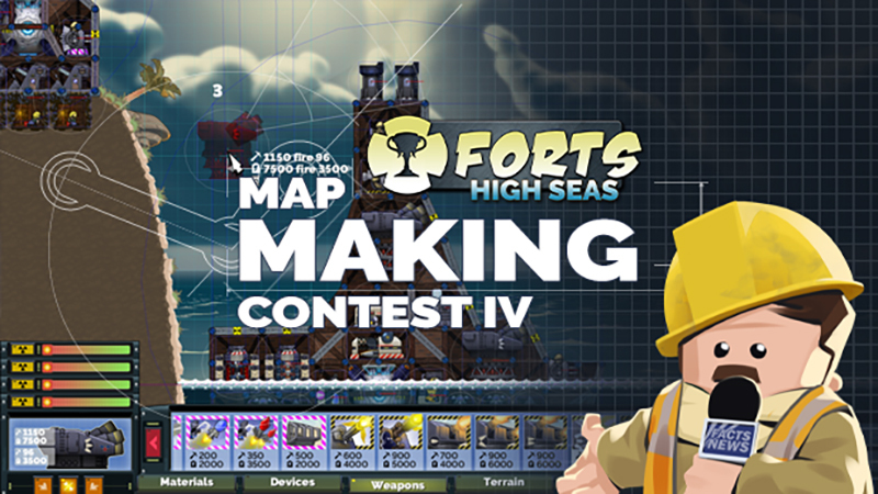 Forts - Forts Map Making Contest IV - Steam News