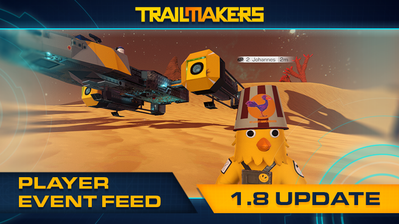 Trailmakers - 1.8 Update | Player Event Feed | Dev Diary #2 - Steam News