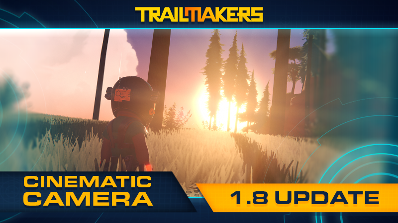 Trailmakers - 1.8 Update | Announcement | Dev Diary #1 - Steam News