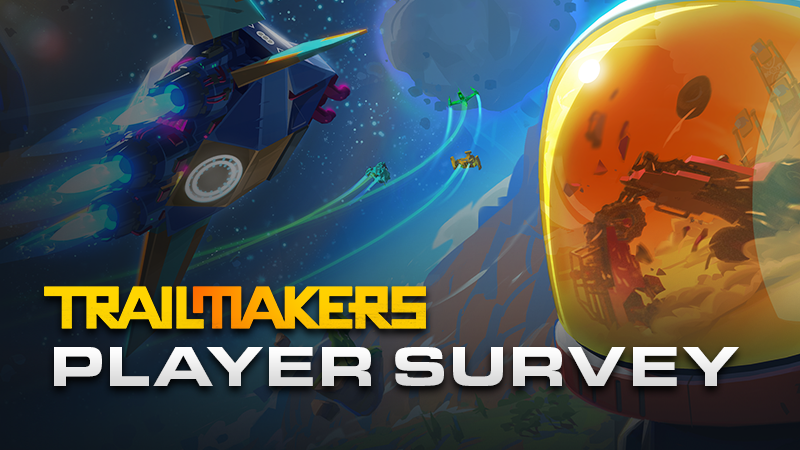 Trailmakers - Help us shape the future of Trailmakers! - Steam News