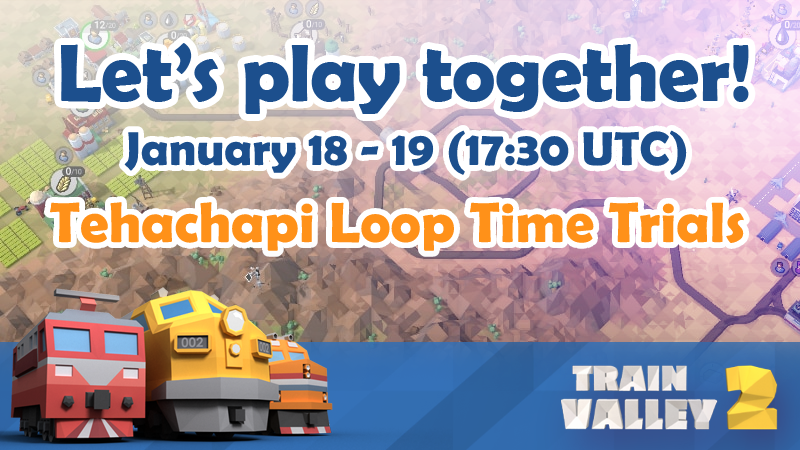 Train Valley 2 - Extra Let's Play Together - Tehachapi Loop Time Trials ...
