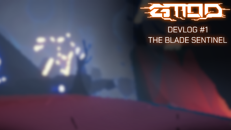 GTTOD: Get To The Orange Door - Finishing The Blade Sentinel, more guns ...