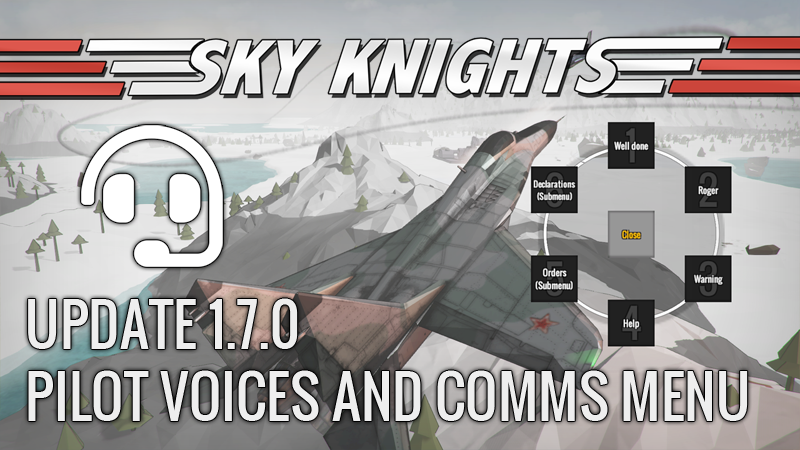 Sky Knights - Update 1.7.0 Pilot Voices - Steam News
