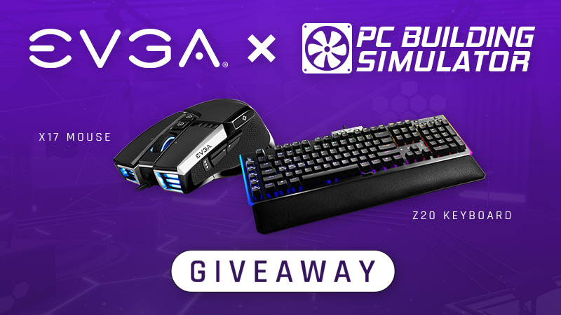Steam :: PC Building Simulator :: EVGA x PC Building Simulator Giveaway