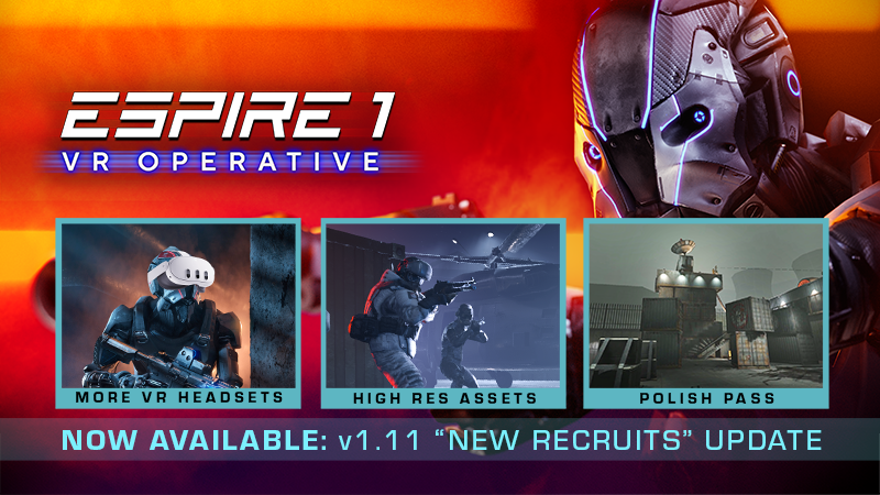 Espire 1: VR Operative - Now available - Espire 1's 11th Major update ...
