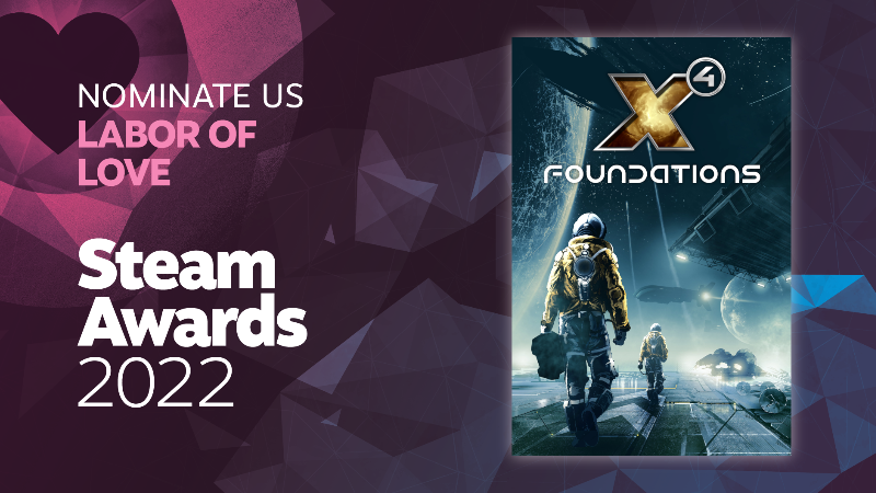 X4: Foundations - Nominate X4: Foundations for the Labor of Love Award - Steam News