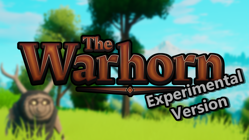 The Warhorn - The Warhorn - experimental version is coming! - Steam News