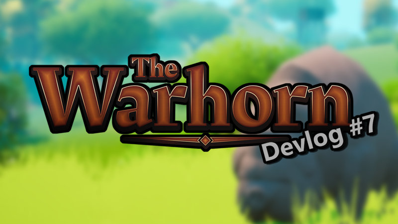 Steam :: The Warhorn :: The Warhorn - Devlog #7