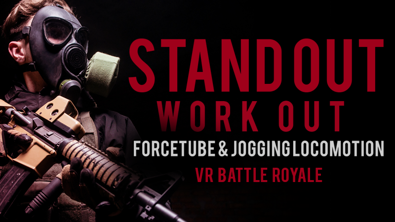 STAND OUT VR : VR Battle Royale - Server Fix, FitRun Fix and ForceTube ...