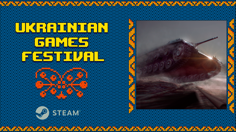 Panzer Strategy - Ukrainian Games Festival is now live! - Steam News