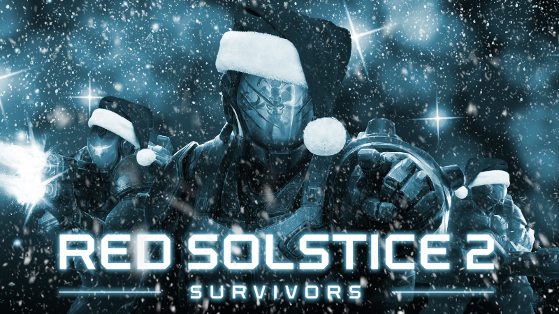 Red Solstice 2: Survivors - Red Solstice 2: Survivors Patch 2.9 - Steam News