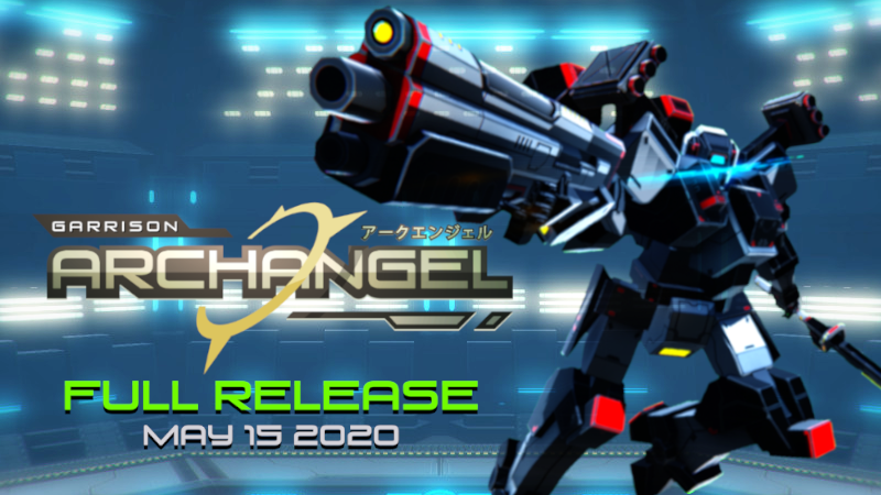 Garrison: Archangel - GARRISON: ARCHANGEL FULL RELEASE - Steam News