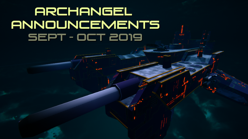 Steam :: Garrison: Archangel :: Archangel Announcements Sept. - Oct. 2019