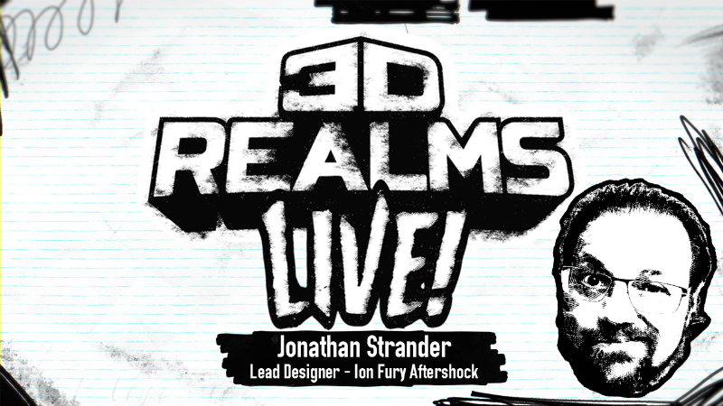 Ion Fury - 3D Realms Live! Interview - Jonathan Strander Lead on Ion ...