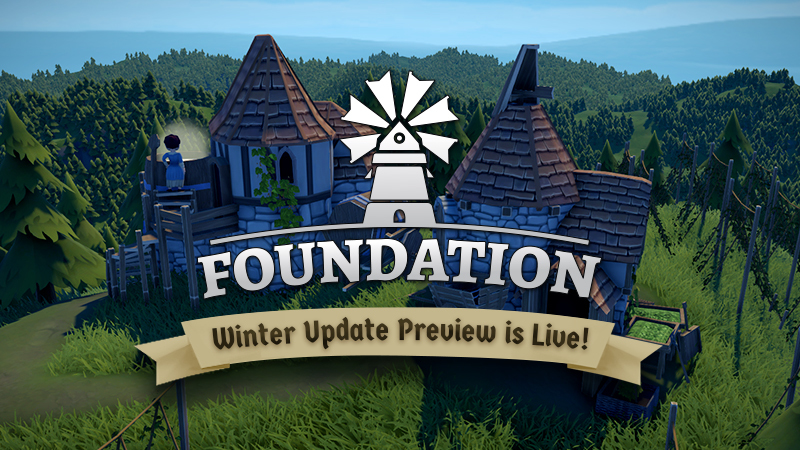 Steam :: Foundation :: Winter Update Preview and Patch 1.4.10.1218 are ...