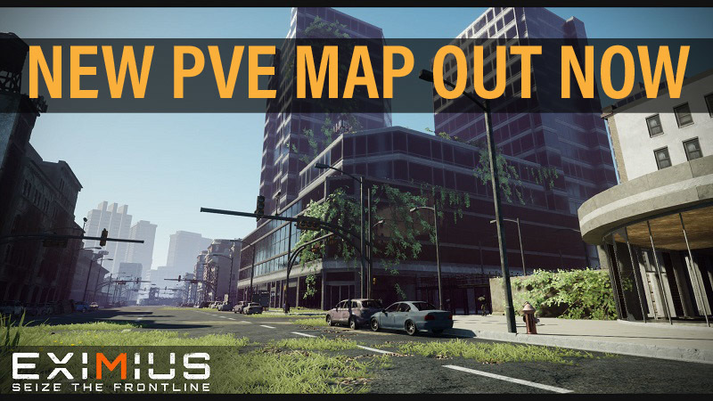 Eximius: Seize the Frontline - Eximius Urban Hustle Update - September ...