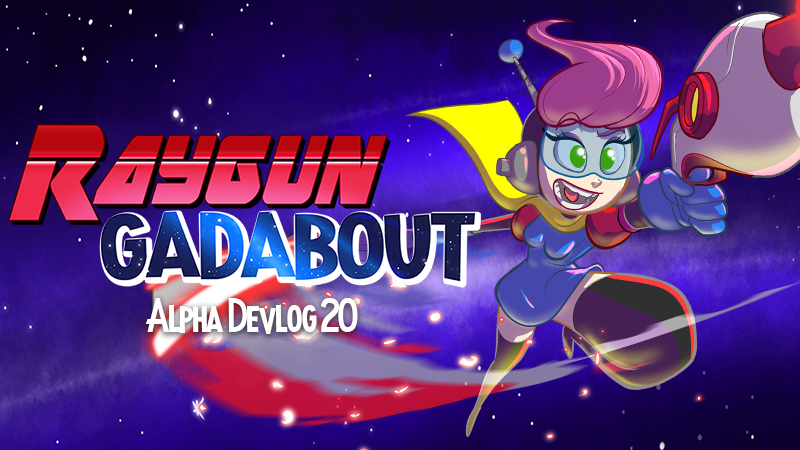 Raygun Gadabout - Raygun Gadabout ALPHA Devlog #20 - Steam News