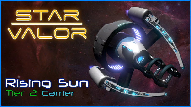 Star Valor - Rising Sun Spaceship Spotlight - Steam News