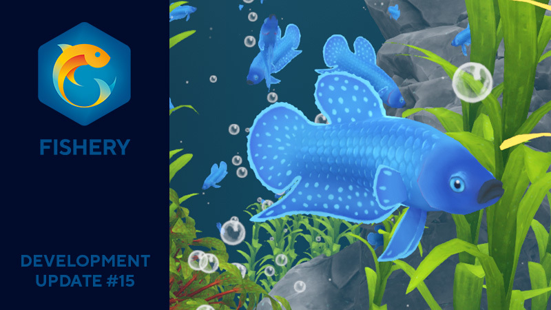FISHERY - development update #15 - Steam News