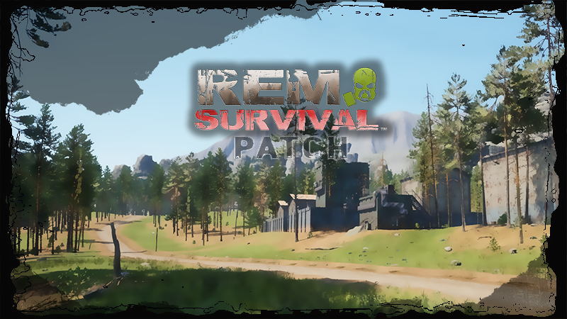 Rem Survival - PATCH 0.24.03.02 - Steam News