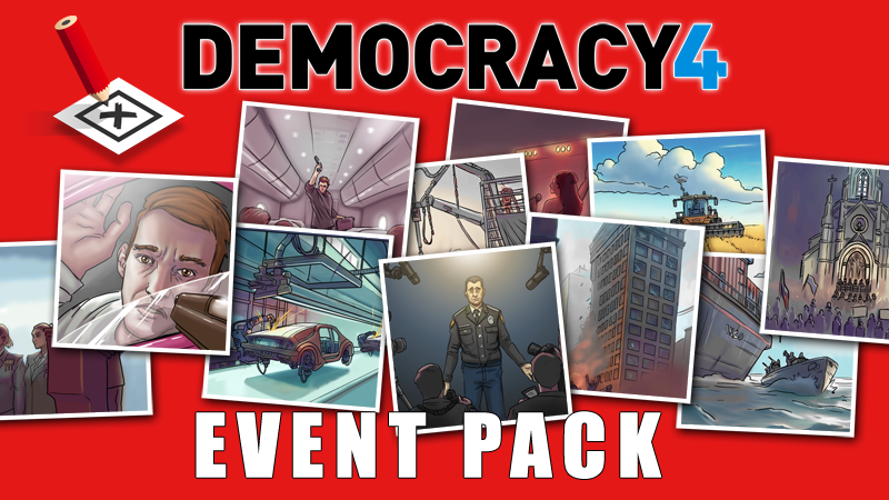 Positech Games - Democracy 4 - Event pack is coming soon! - Steam News