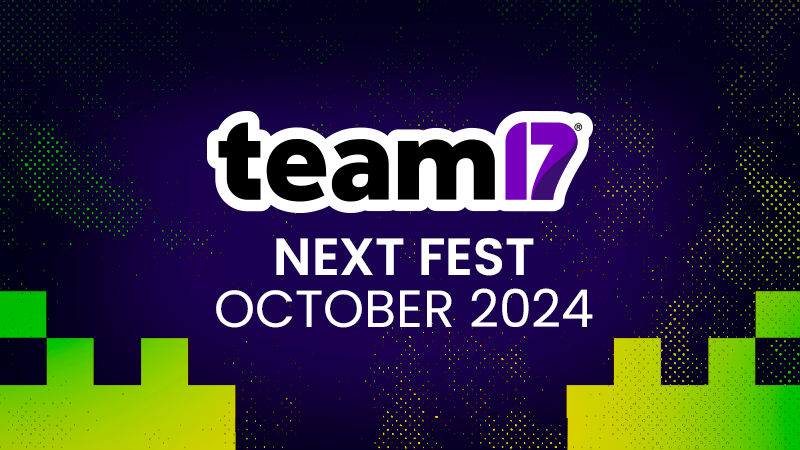 Team17 Digital - 🟣Team17 Next Fest Celebration October 2024 - Steam News