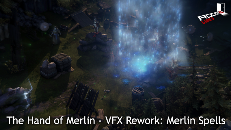 The Hand of Merlin - Dev blog 95 - VFX Rework: Merlin Spells - Steam News