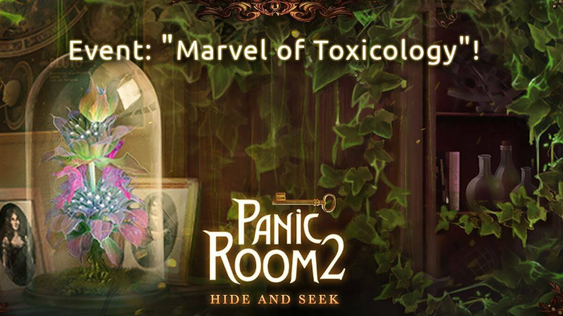 Steam :: Panic Room 2: Hide and Seek :: 🍃The “Marvel of Toxicology” event has started!🍃