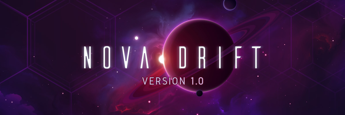 Early Access has finally ended... Nova Drift Version 1.0 is now available!