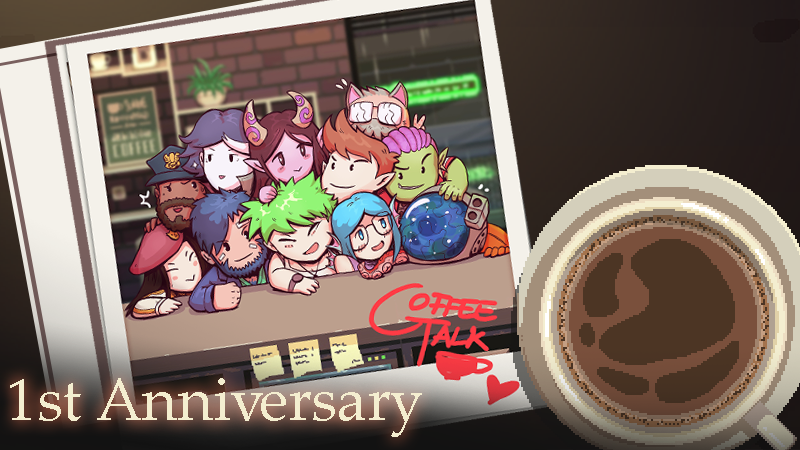 Coffee Talk - Coffee Talk 1st Anniversary! - Steam News