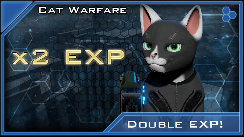 Cat Warfare - Cat Warfare - Double EXP Event! - Steam News