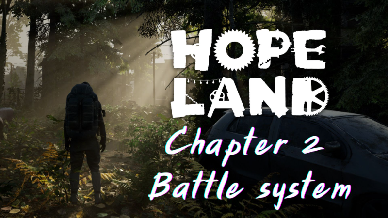 HopeLand - HopeLand : Chapter 2 Battle system - Steam News