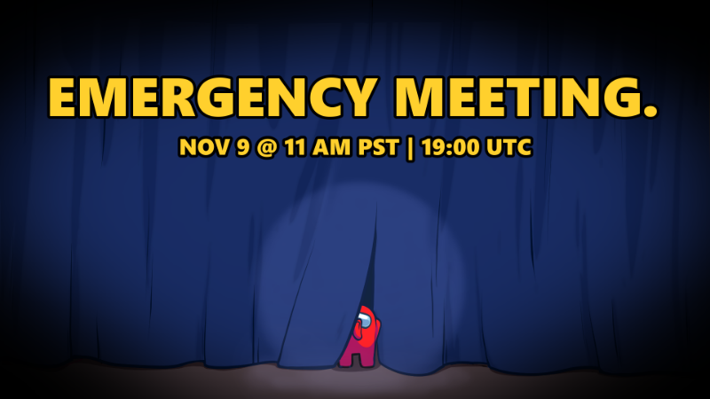 Among Us - Join the Crewmates for Emergency Meeting #33 on Nov 9 ...
