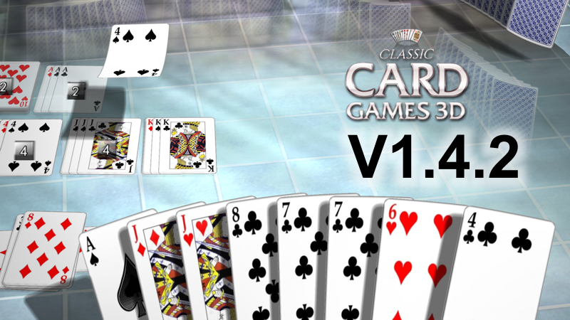 Classic Card Games 3D - Update 1.4.2 released - Steam News