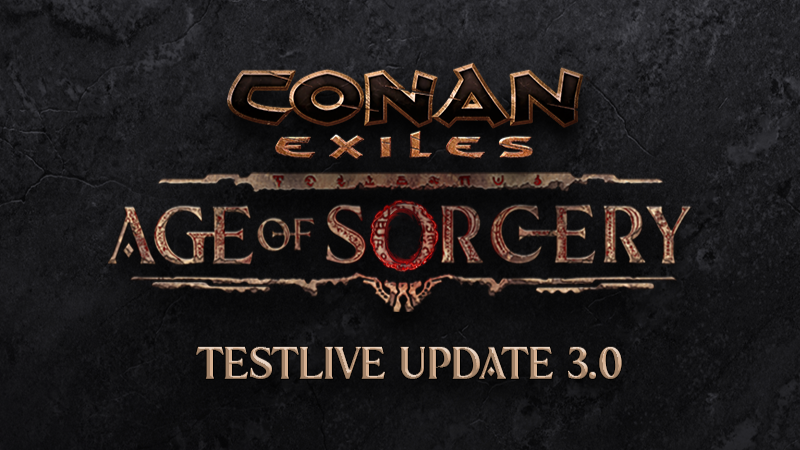Steam :: Conan Exiles - Public Beta Client :: Testlive Update 3.0 (2022 ...