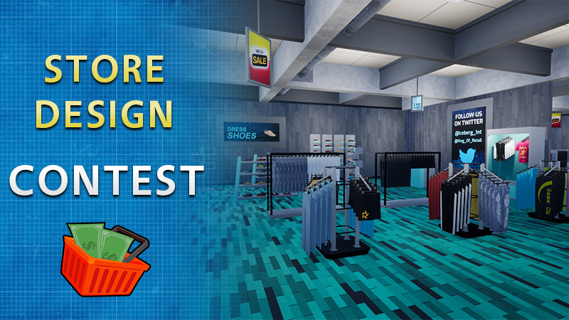 King of Retail - King of Retail: Store Design Contest! - Steam News