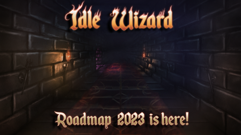 Idle Wizard - Development Roadmap - Steam News