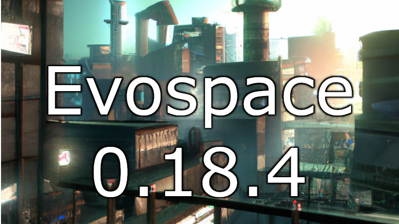 Steam :: Evospace :: Evospace 0.18.4