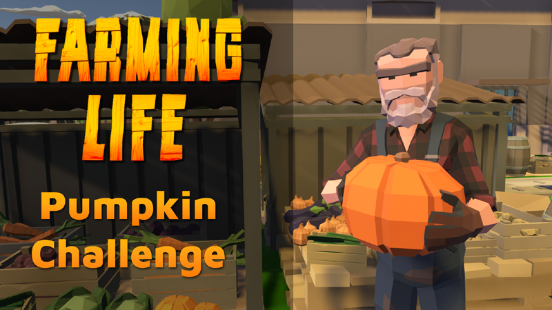 Farming Life - Farming Life Pumpkin Challenge - Steam News
