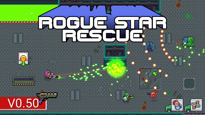 Rogue Star Rescue - Major Update V0.50! - Steam News