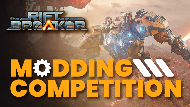 The Riftbreaker - Upload Your Mods for the Contest! - Steam News