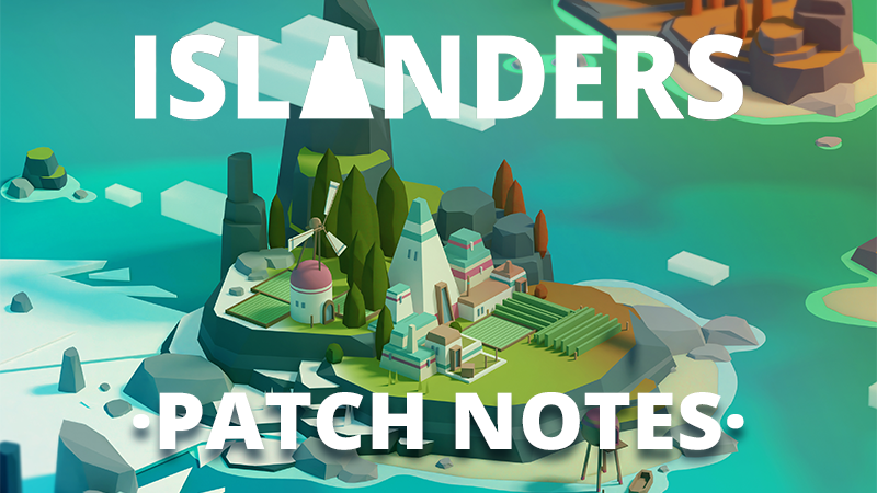 ISLANDERS - Patch Notes - UI Swap Option & Conqueror Achievement Update ...