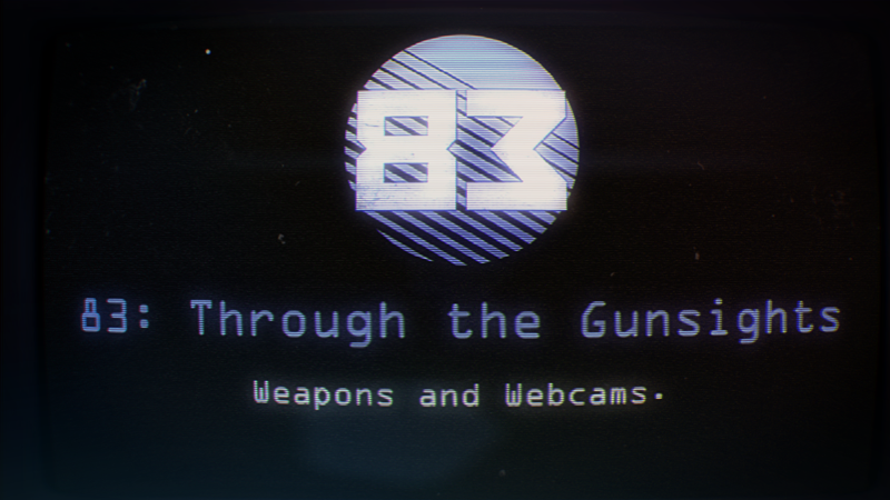 '83 - 83 Through The Gunsights : Weapons and Webcams - Steam News