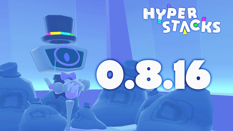 Hyperstacks - Hyperstacks Update 0.8.16 - Steam News